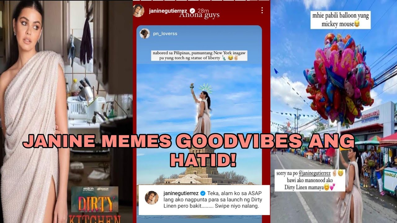 JANINE GUTIERREZ GOODVIBES ANG HATID DAHIL SA MGA MEMES NA GAWA NG ...