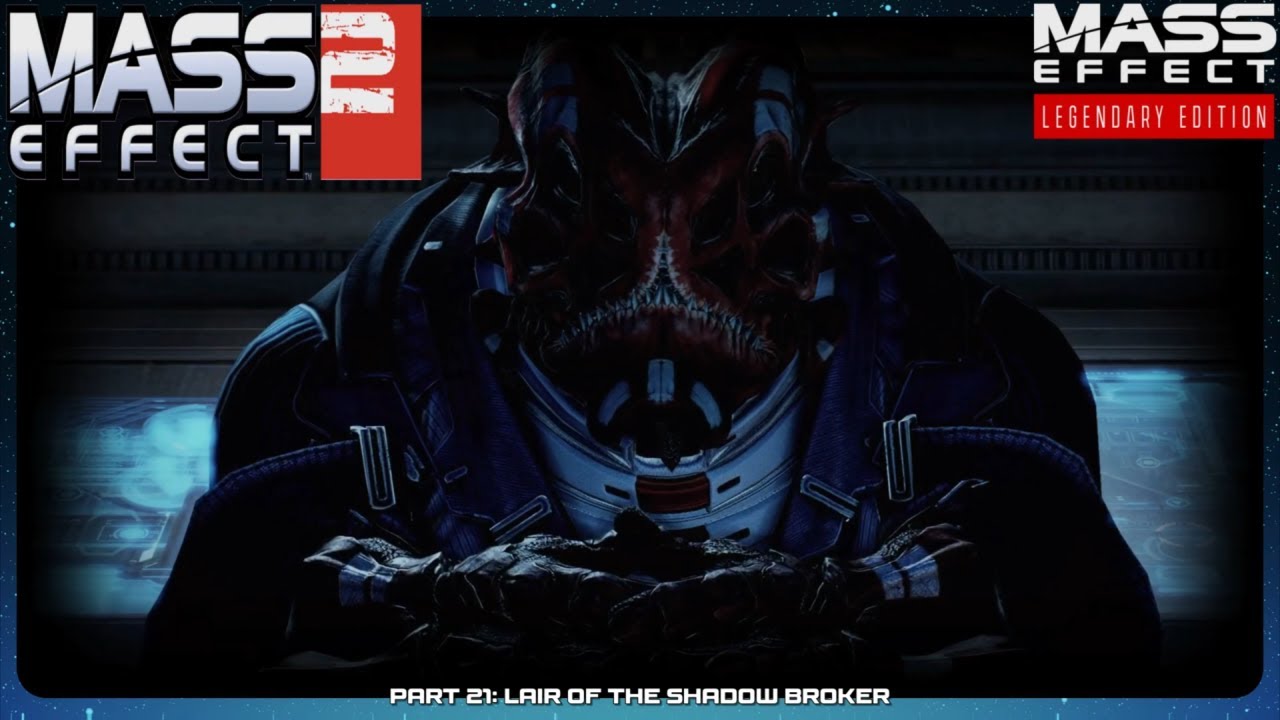 Lair of the Shadow Broker - 4K Mass Effect Legendary Edition: Part 21 #masseffect2 #commentary ...