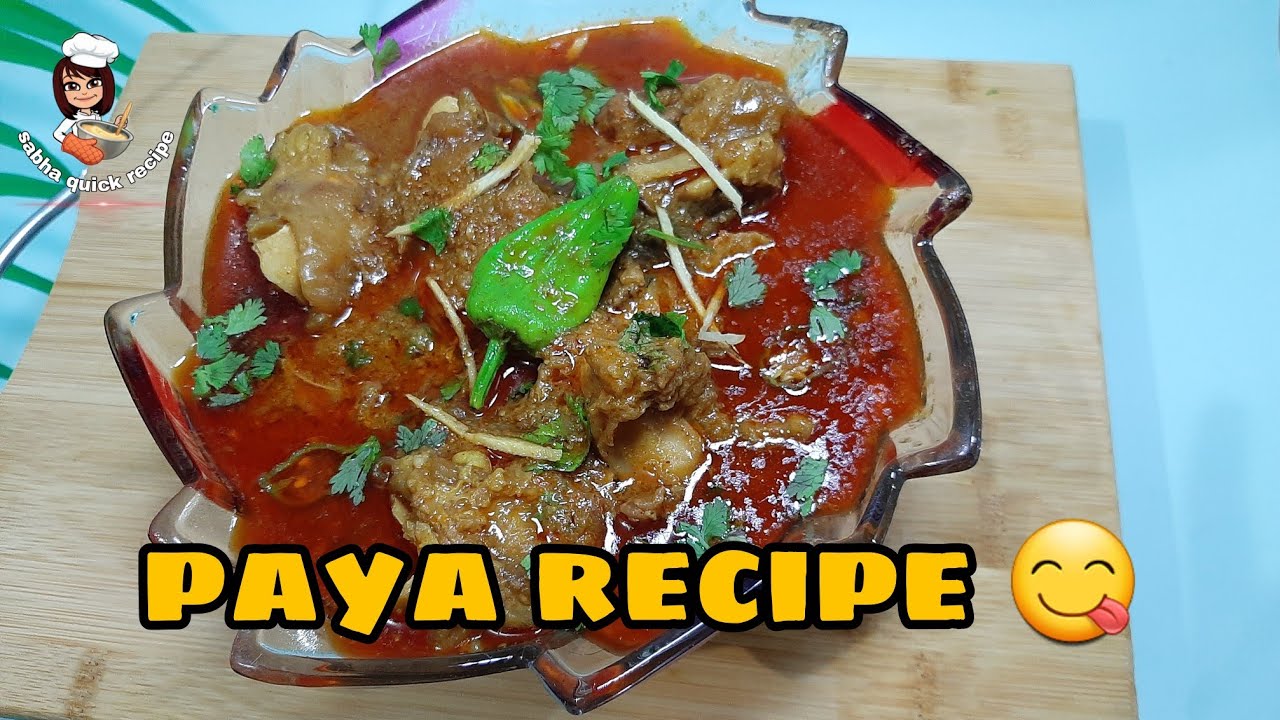 paya recipe || Easy and Authentic recipe of paya curry || How to cook ...