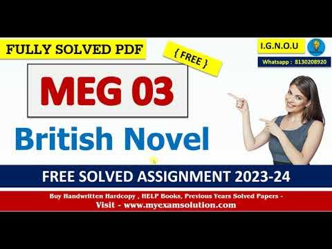 MEG 03 Solved Assignment 2023-24 | British Novel | 90% Marks Scored | IGNOU Solved Assignment ...