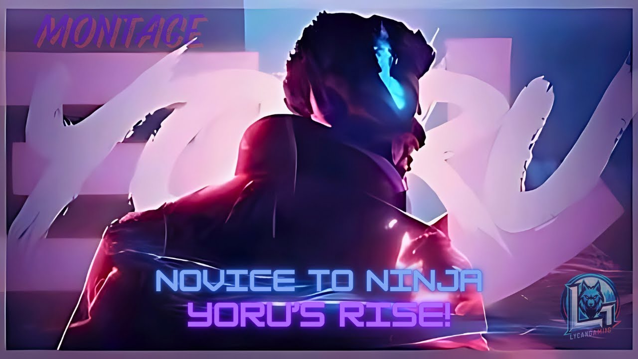 Novice to Ninja: Yoru’s debut Montage! - YouTube