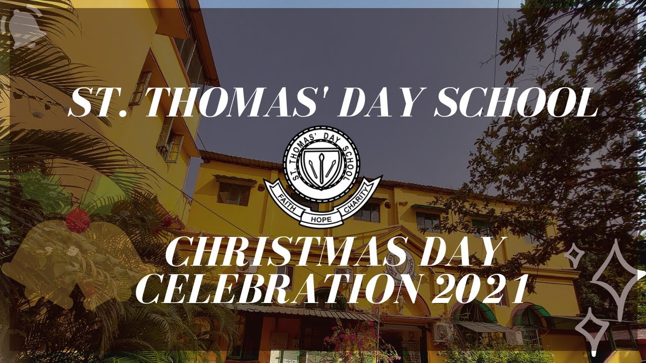 ST.THOMAS' DAY SCHOOL CHRISTMAS DAY CELEBRATION - YouTube