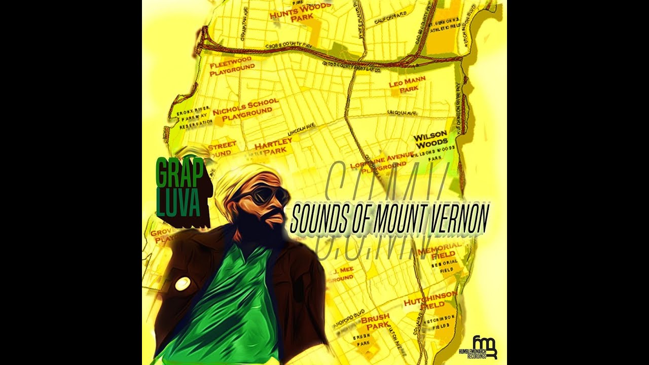 Grap Luva_Sounds Of Mount Vernon (2016) - YouTube