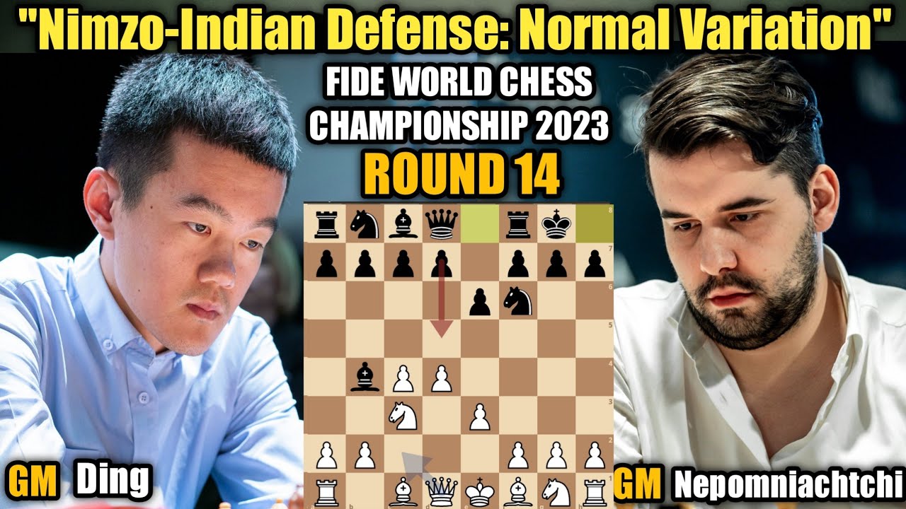 Ding Liren VS Ian Nepomniachtchi | Fide World Chess Championship 2023 ...