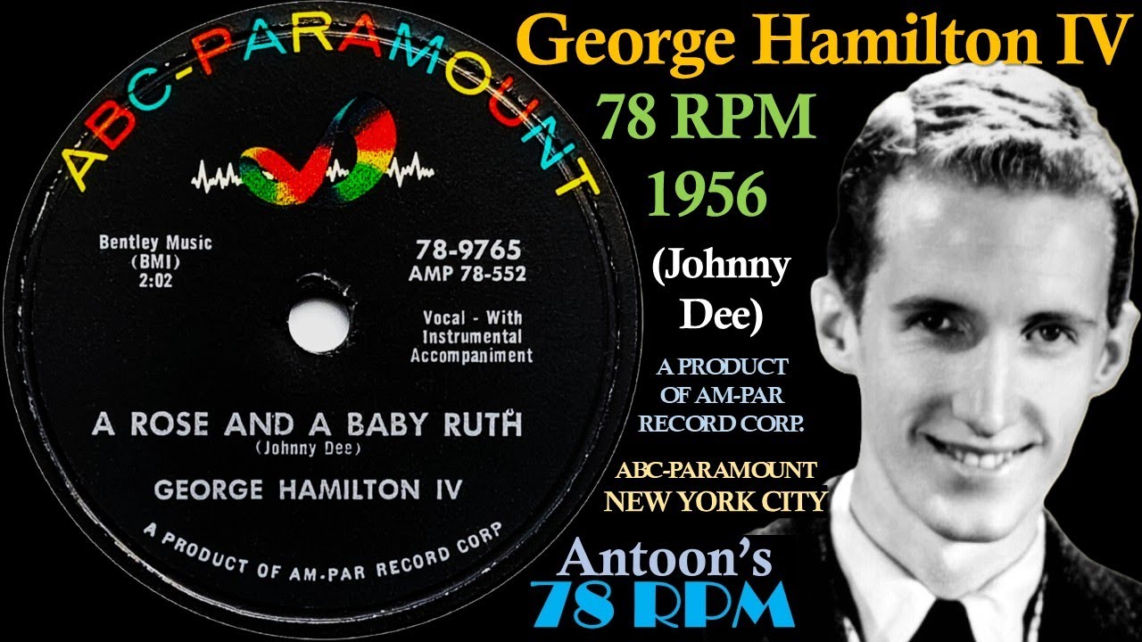 George Hamilton IV | A Rose And A Baby Ruth | ABC- Paramount 78 rpm ...