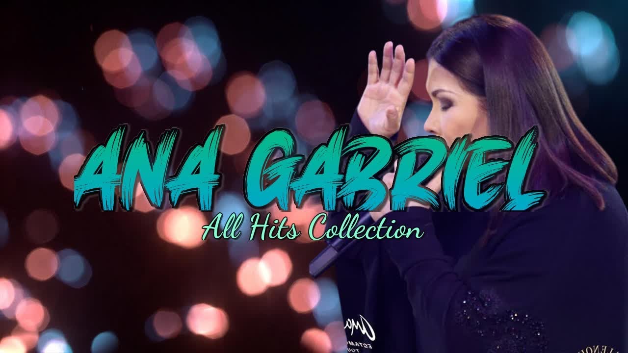 Top 20 Tracks from Ana Gabriel Full Compilation - YouTube