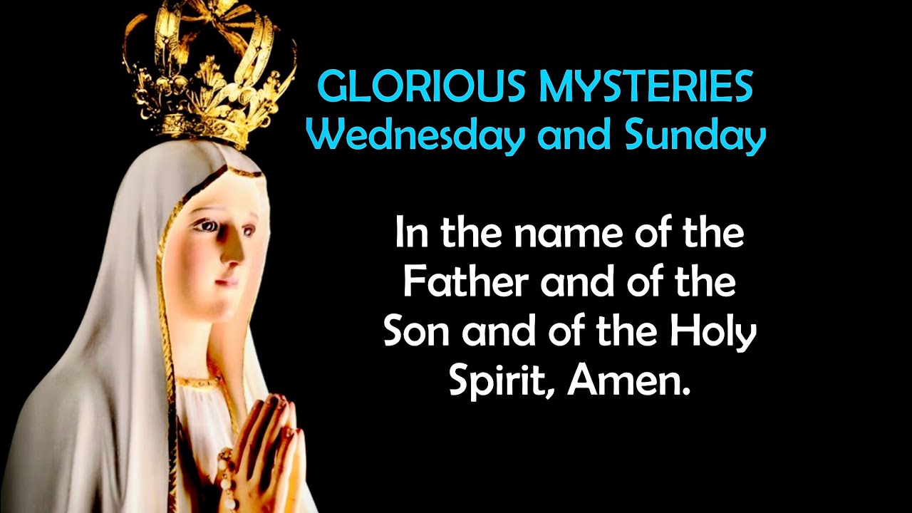 Rosary-Glorious Mysteries with Reflection and Memorare|Wednesday and ...