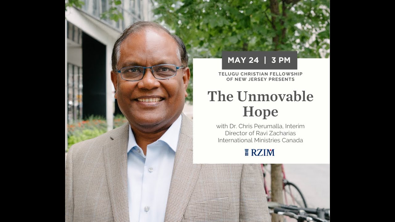 TCFNJ: RZIM HOPE ALIVE Series Week #6 - The Unmovable Hope by Dr. Chris Perumalla - YouTube