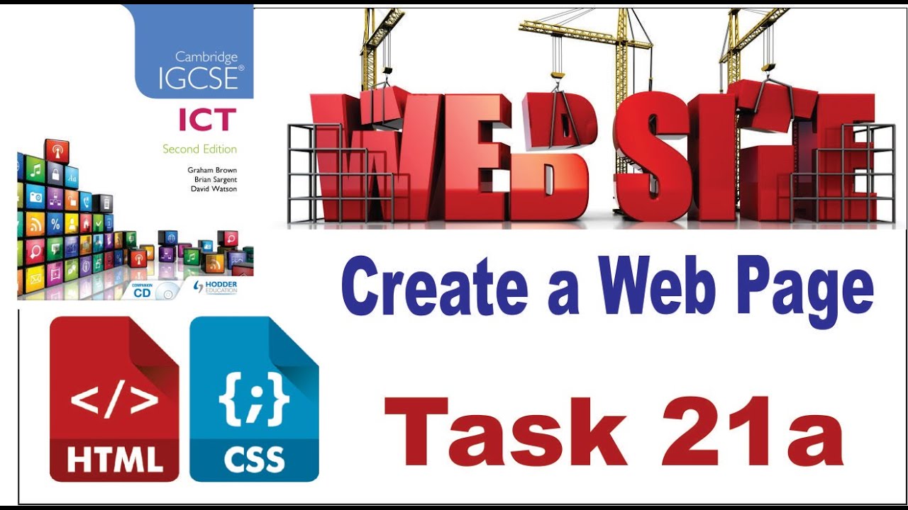 Create Your First Web Page Web Design Lesson Task 21a Igcse Ict Hodder Education Youtube