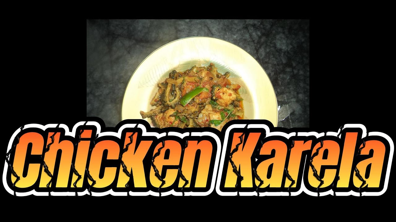 Chicken Karela Recipe By Flavorful Fusion - YouTube
