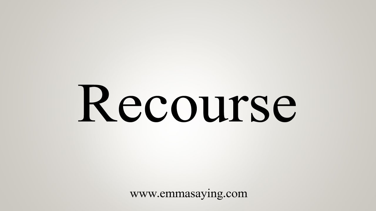 How To Say Recourse - YouTube