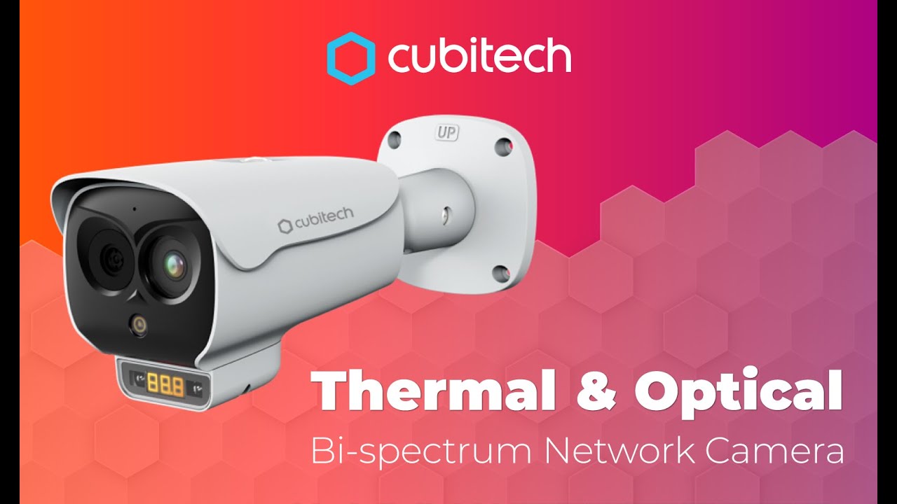 Cubitech | CB-BI710FTD | Thermal & Optical Bi-Spectral Network Camera ...