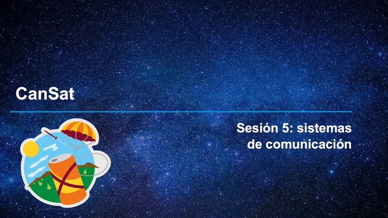 Sesión de Formación 5 CanSat - Sistemas de comunicación | ESERO - YouTube