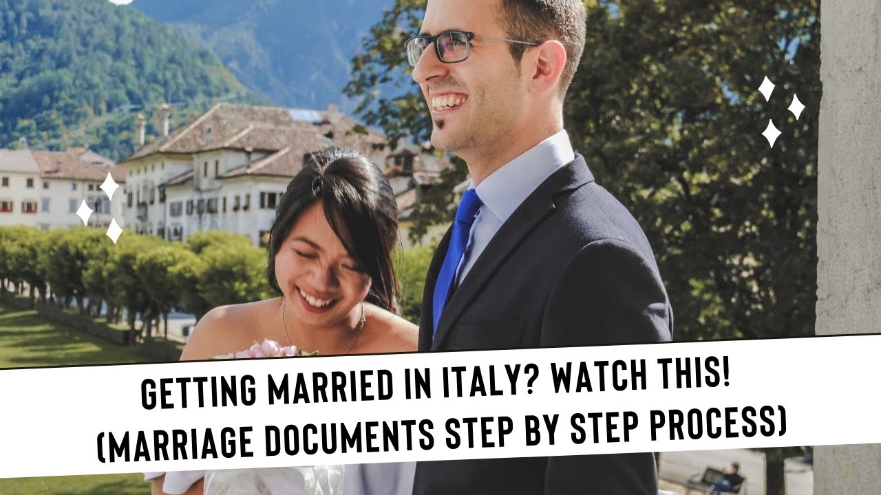 Getting Married In Italy? Watch this! (Marriage Documents Step by Step ...