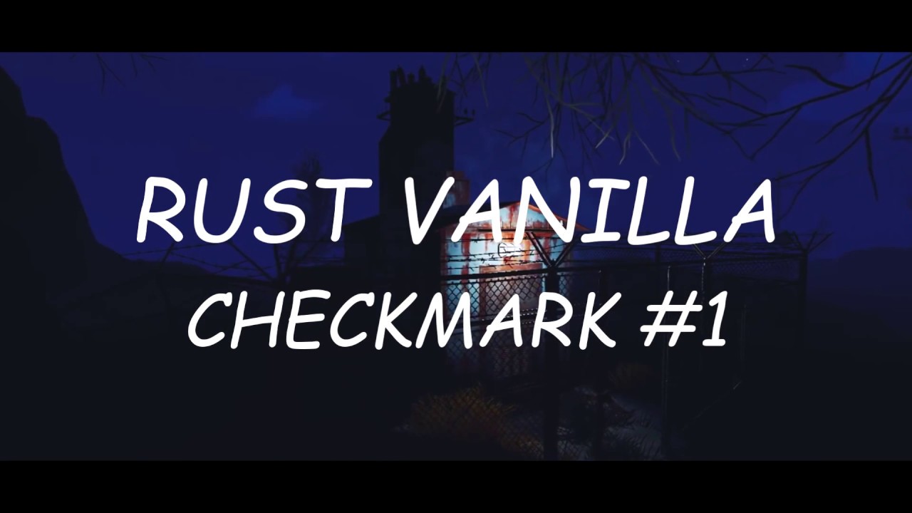 RUST VANILLA PVP HIGHLIGHTS - #1 - YouTube