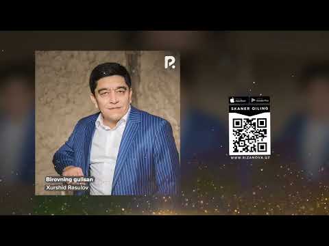  Xurshid Rasulov - Birovning gulisan (Music) (premera)