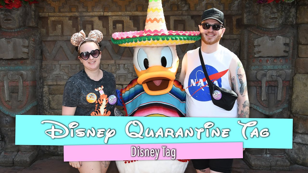 Disney Quarantine Tag | Travelling Magical - YouTube