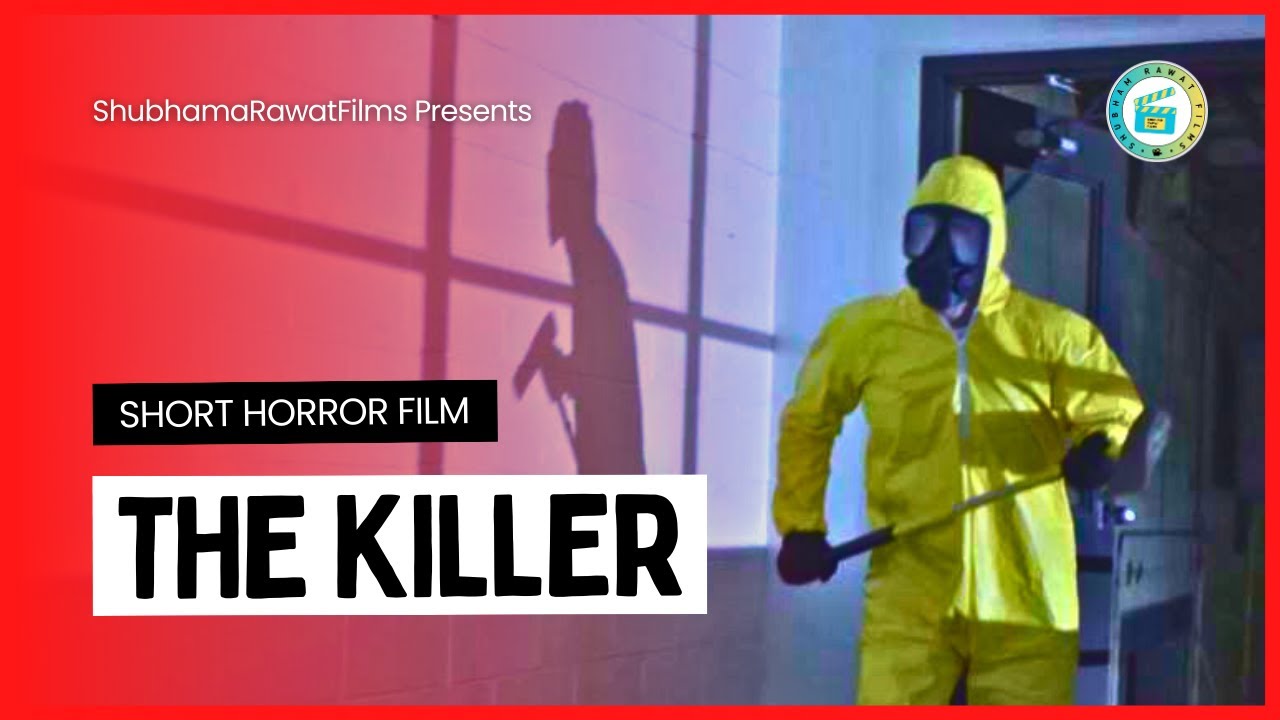 The Killer - Short horror film | ShubhamRawatFilms | Cinestudy Edit ...