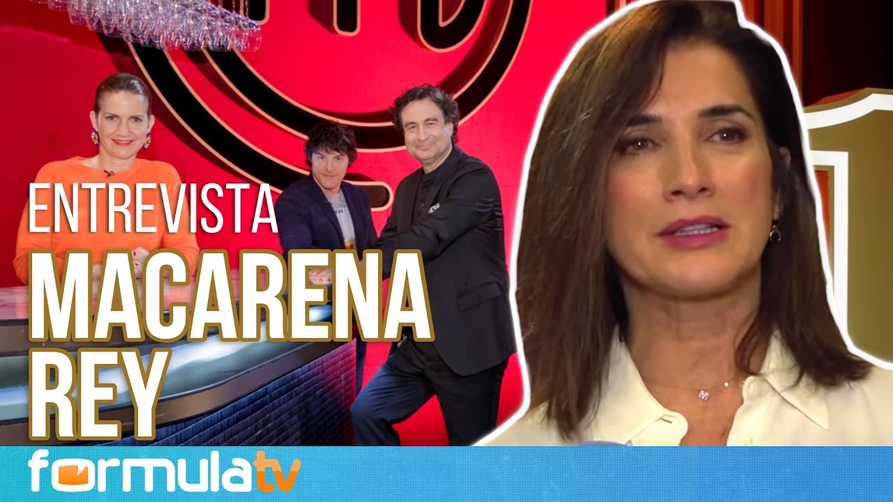 Entrevista a Macarena Rey: Así ha tirado MASTERCHEF 10 la casa por la ...