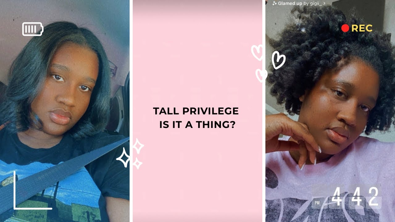 Tall Girl Diaries Ep. 6: Is Tall Privilege A Real Thing? - YouTube