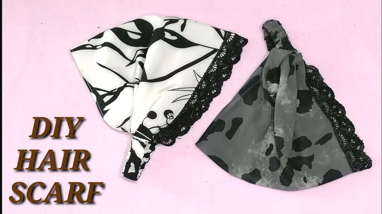 How To Make Hair Scarf/ Diy bandana/Head Scarf/ Head Cover Scarf - YouTube