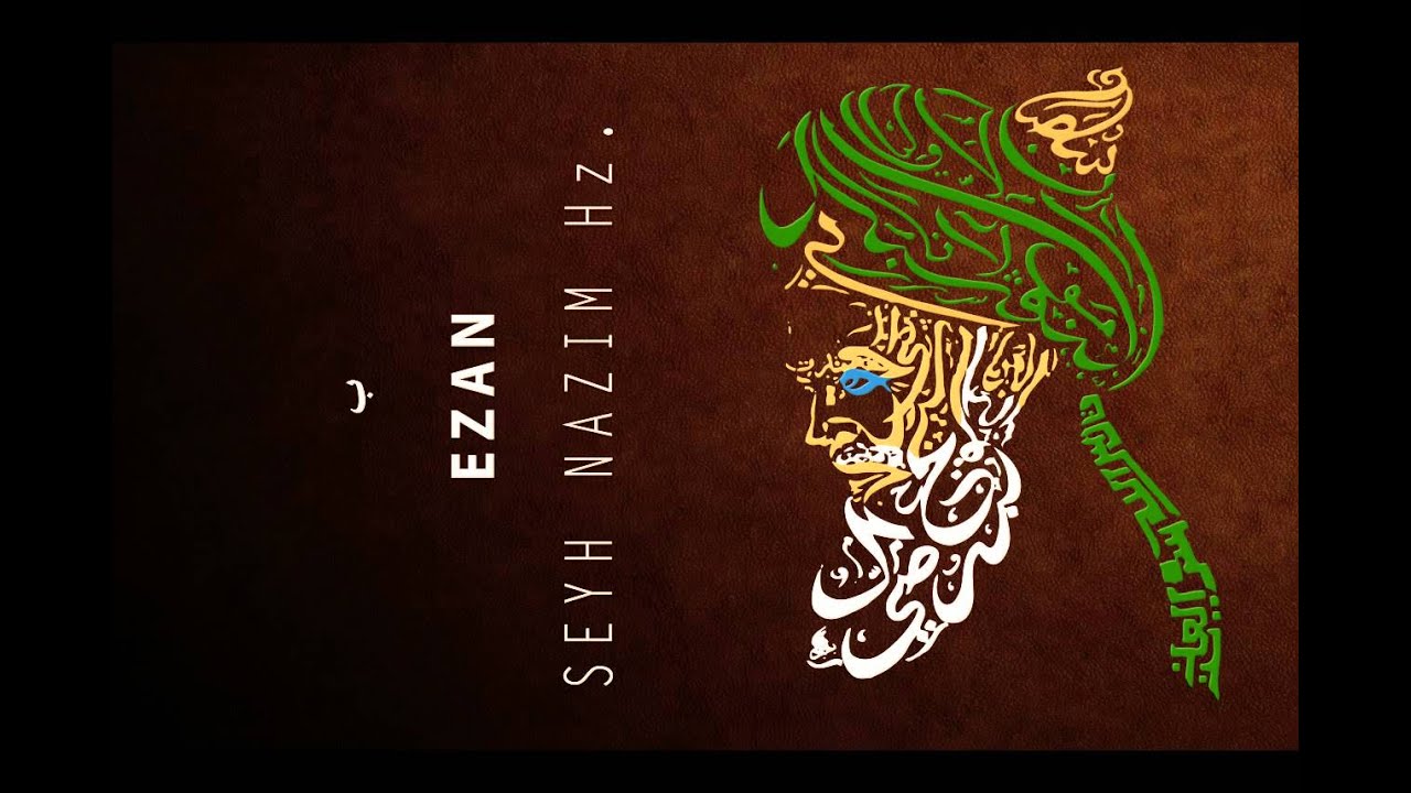 Seyh Nazim Hz. | Ezan-i Serif - YouTube