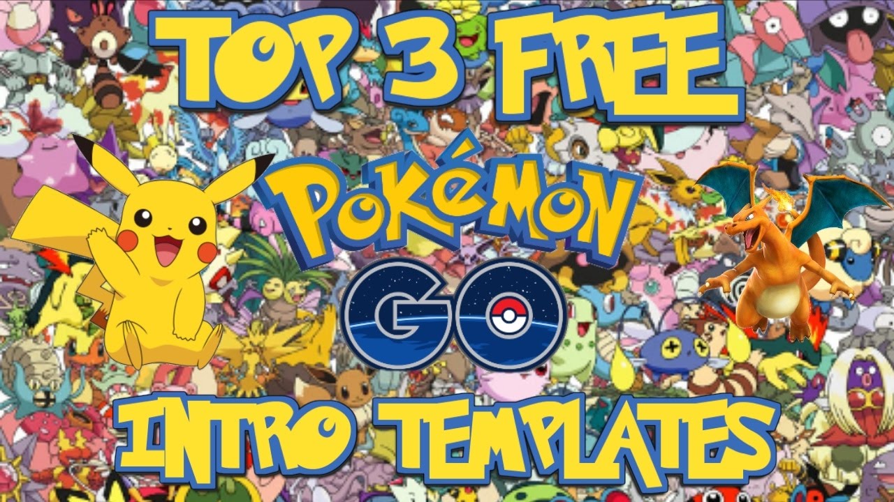 TOP 3 FREE Pokémon GO Intro Templates | C4D, AE & Blender | Storm - YouTube