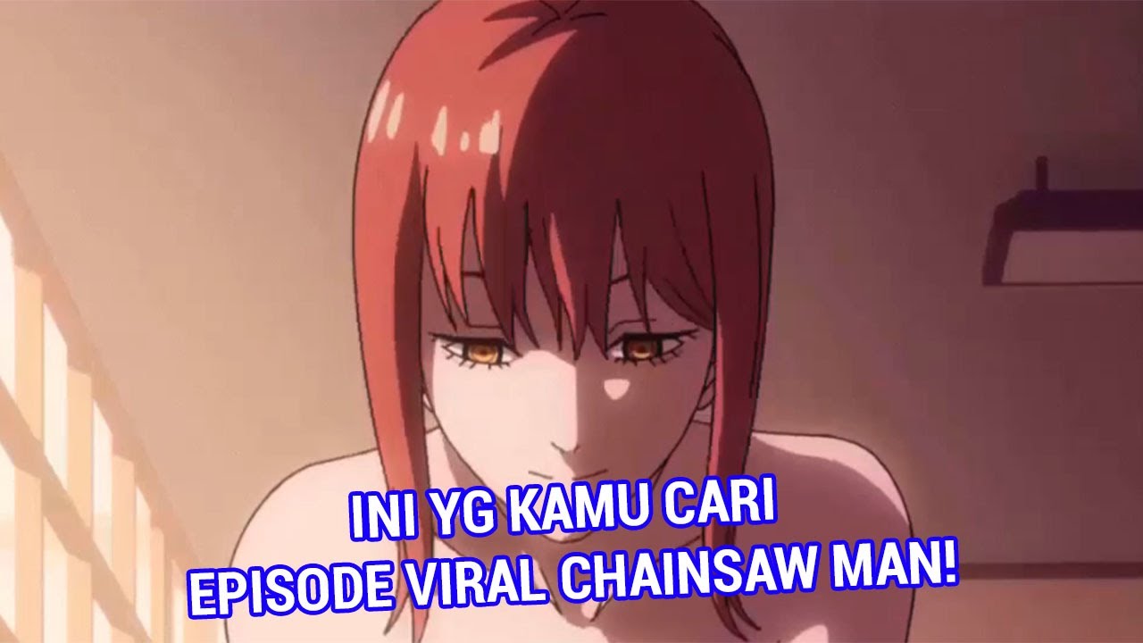 INI YANG KAMU TUNGGU! - Adegan Viral Hilang Chainsaw Man Maple Star - Makima Dan Denji - YouTube