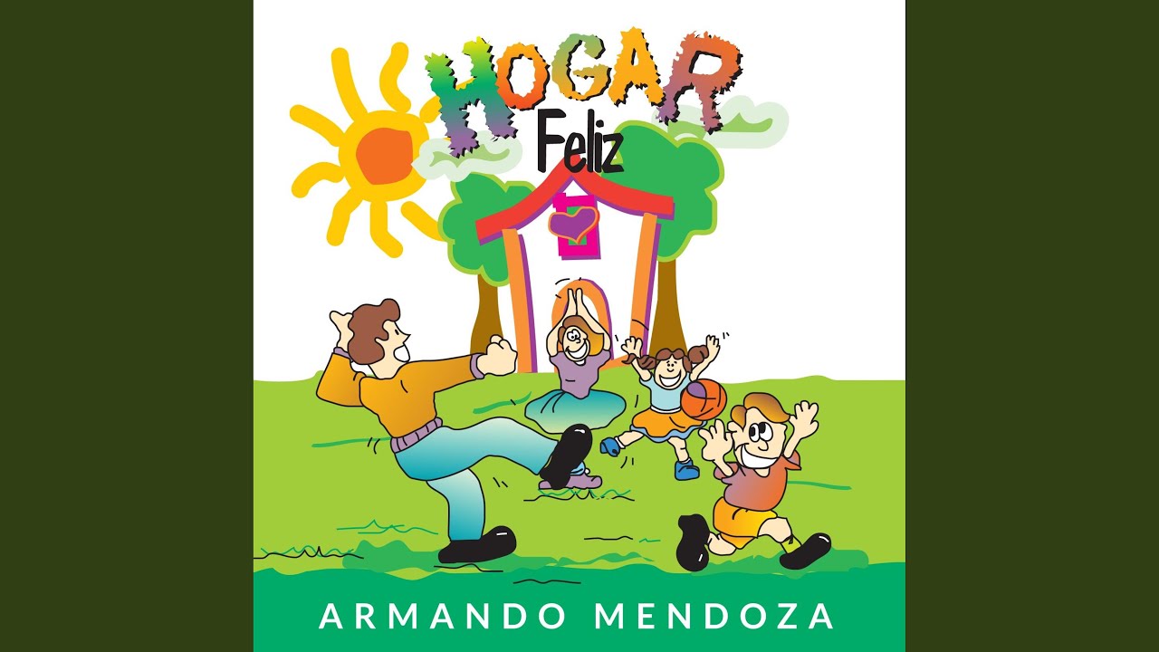 Hogar Feliz - YouTube