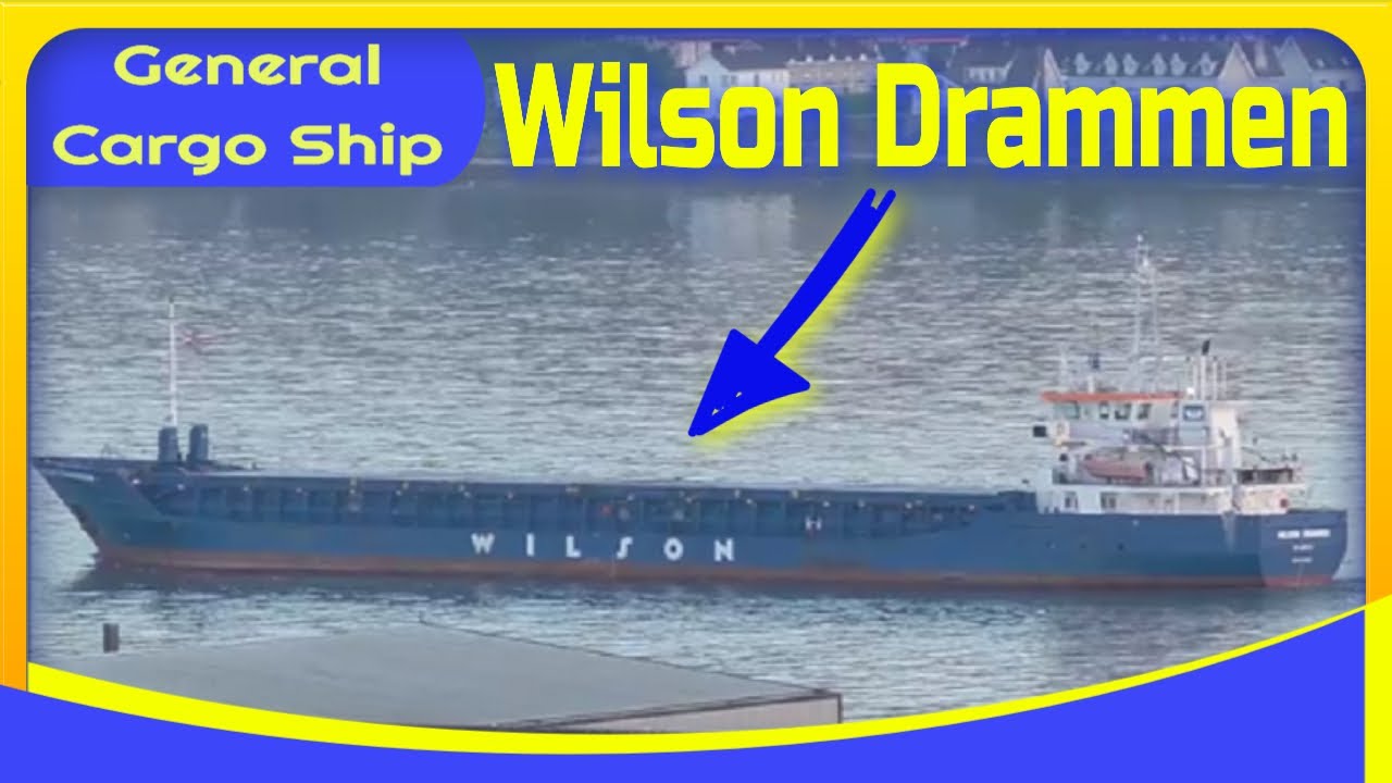 General Cargo Ship - Wilson Drammen departs the seaport of Warrenpoint ...