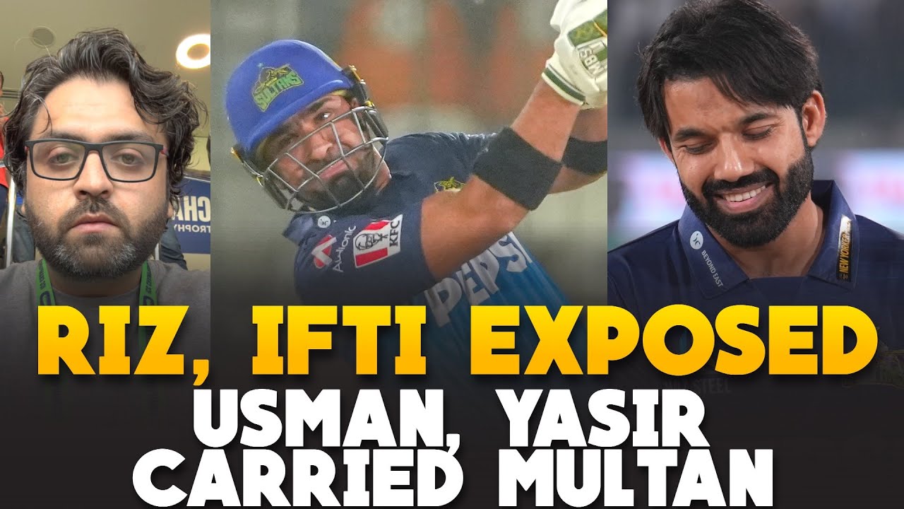 Rizwan, Iftikhar EXPOSED as Yasir, Usman carried Multan Batting | Multan Sultans vs Islamabad ...