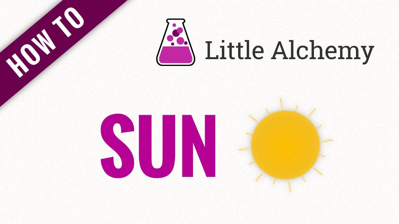 How To Make SUN In Little Alchemy YouTube how-to-make-sun-in-little-alchemy-youtube