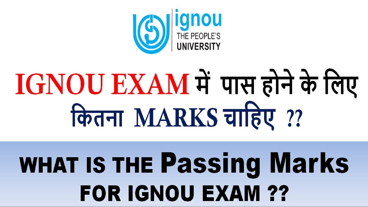 IGNOU PASSING MARKS IN THEORY,ASSIGNMENT & PRACTICALS FOR BACHELOR'S ...