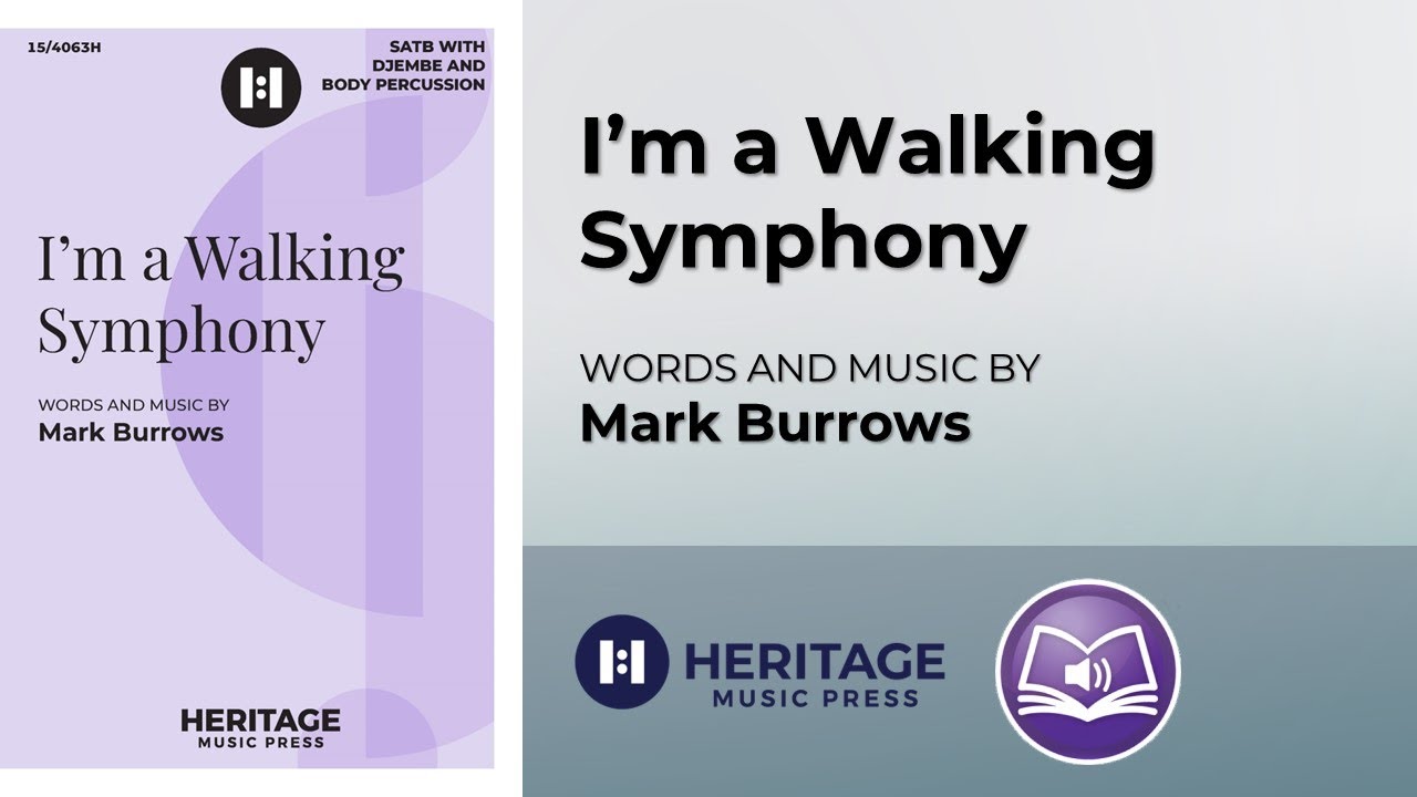 I'm a Walking Symphony (SATB) | Mark Burrows - YouTube