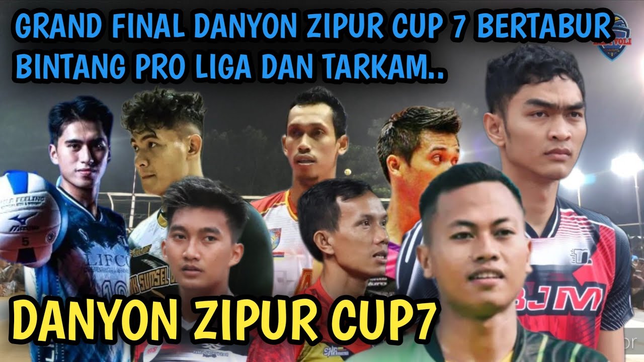 GRAND FINAL DANYON ZIPUR CUP 7 || DONI,FIKRI,MAHFUD, [RAFA BINAR] VS ...