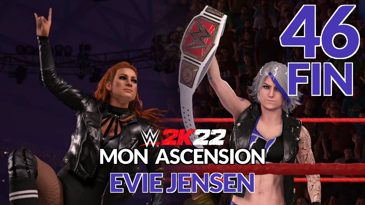 Le Match pour rester au Sommet | WWE 2K22 - Mon ASCENSION avec Evie ...