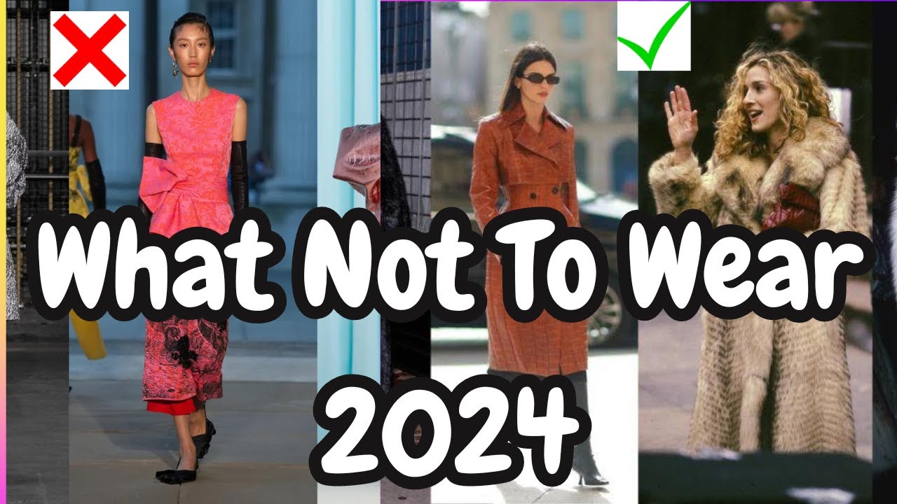 2024 Fashion Trends To Avoid | What NOT To Wear #fasionnova - YouTube