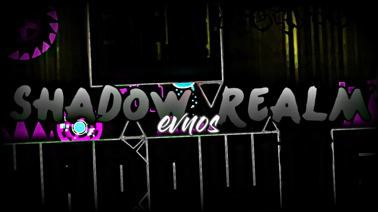|Mobile| Shadow Realm // Evnos (Easy Demon) | 1.6 GDPS - YouTube
