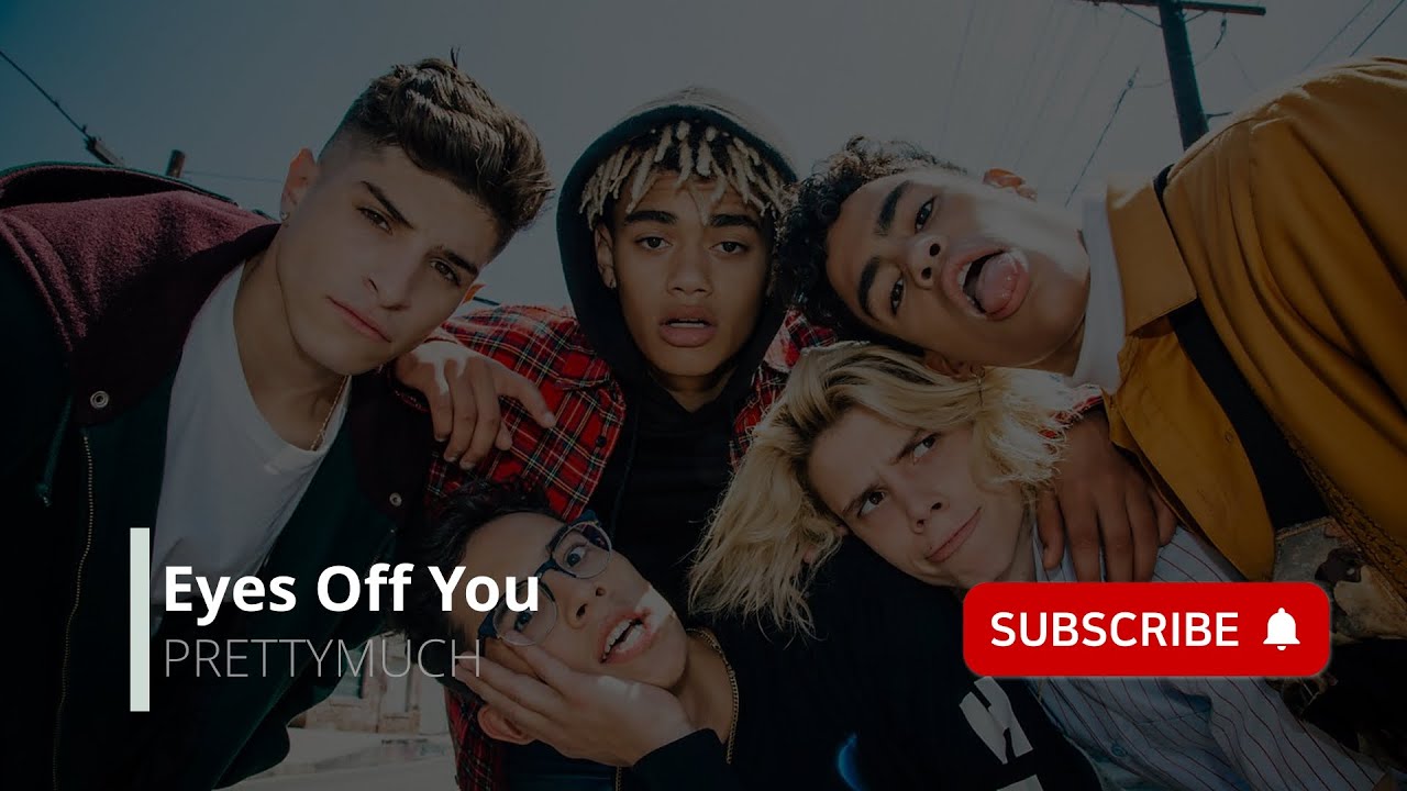 PRETTYMUCH - Eyes Off You (한국어/가사/해석/lyrics) - YouTube