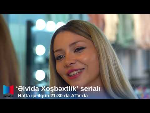Əlvida Xoşbəxtlik (bizim münasibətimiz 2-3 günlük münasibət deyil)həftə içi 4 gün 21:30-da ATV-də