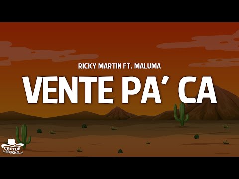 Ricky Martin - Vente Pa' Ca (Letra/Lyrics) ft. Maluma
