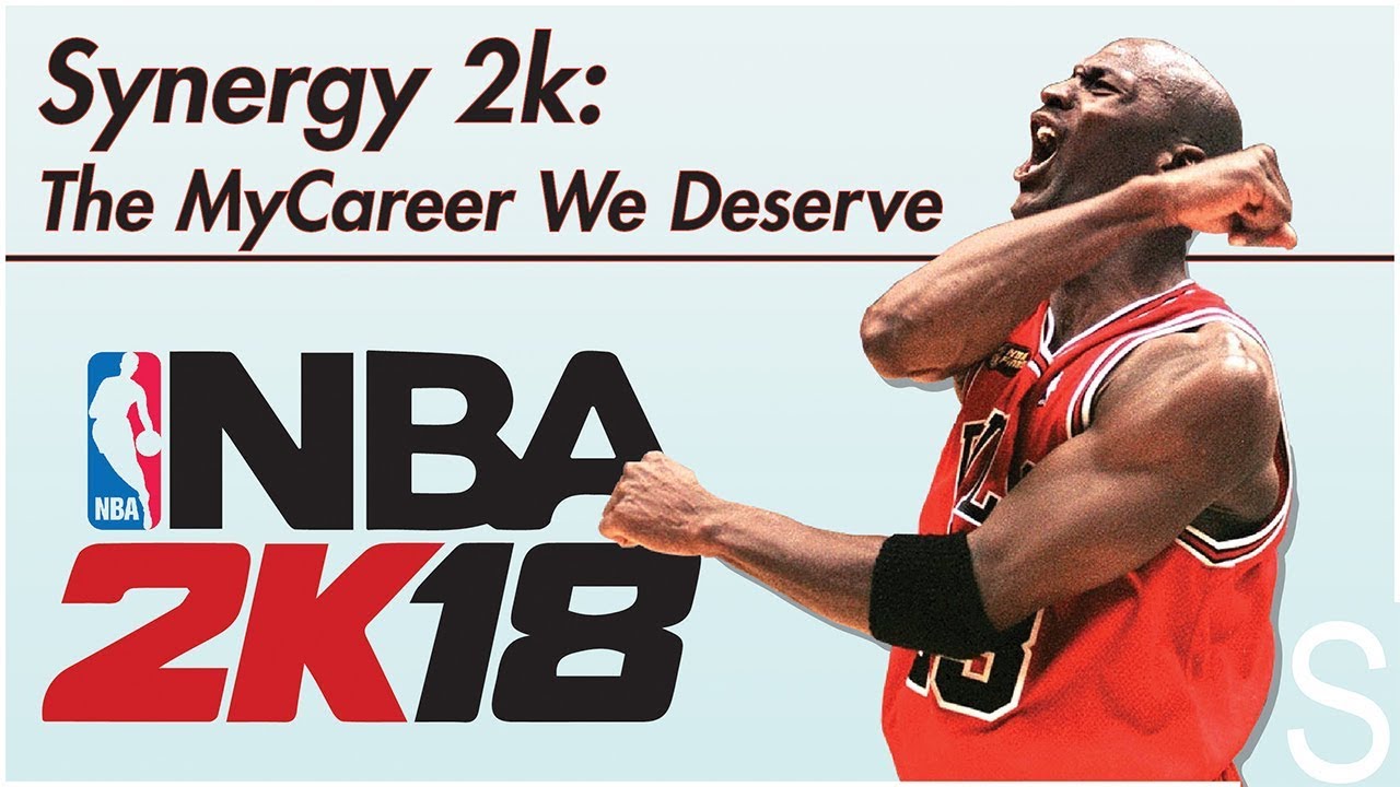 Synergy2k: The NBA 2K18 MyCareer We Deserve Announcement - YouTube