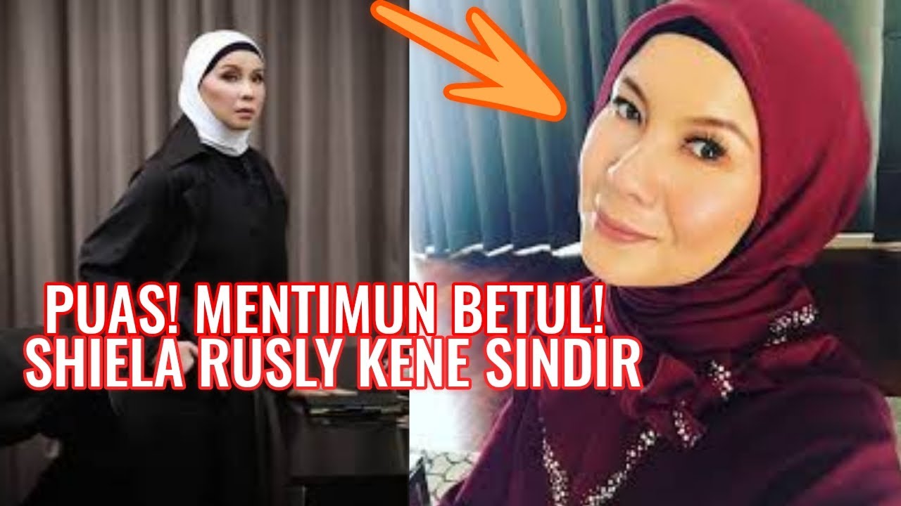 Timun Potong Tak Sama? Shiela Rusly Kena Sindir Teruk! Akhirnya Puas ...