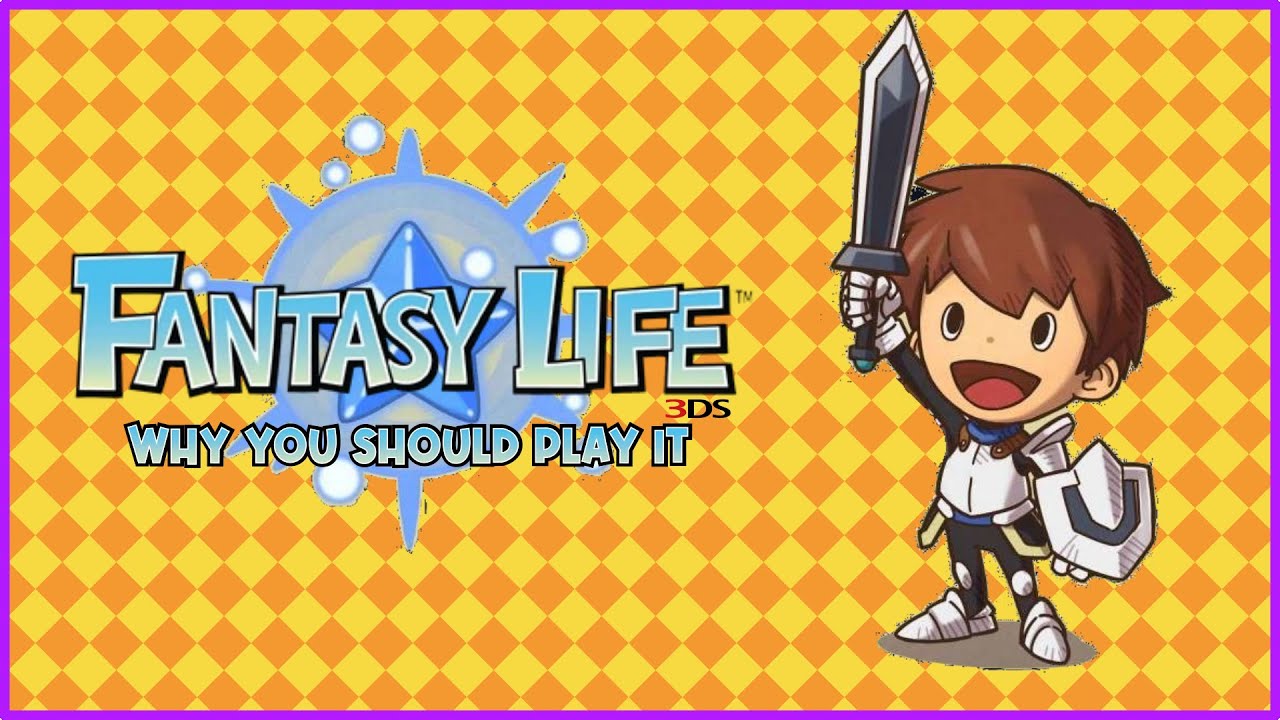 Fantasy Life (3DS) is Awesome. Here's Why You Should You Play It. - YouTube