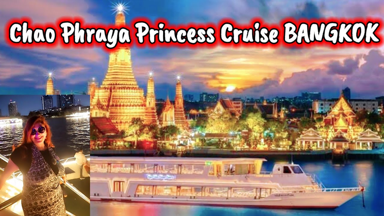 Chao Phraya River Cruise Bangkok | Fantastic Experience | Chao Phraya ...