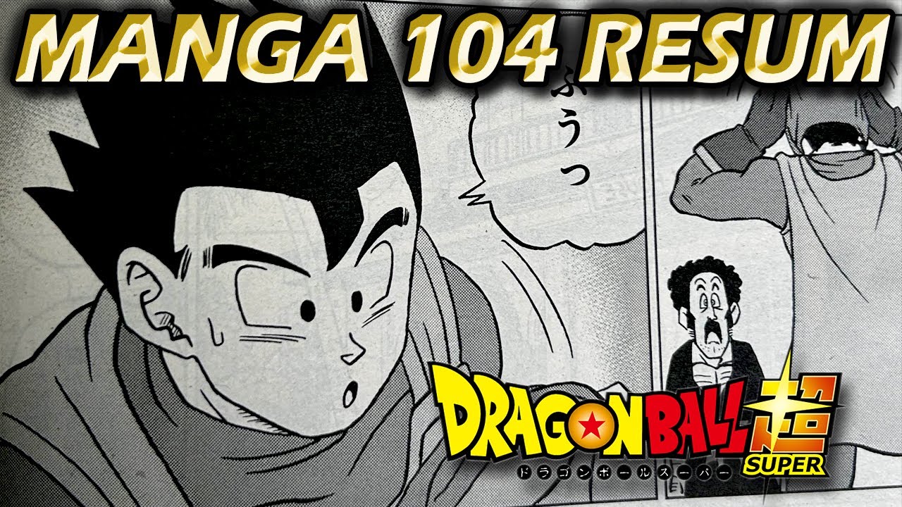 GOHAN ES EL ESPECTACULAR CLEAN GOD ! RESUMEN+ ANÁLISIS MANGA 104 DRAGON ...