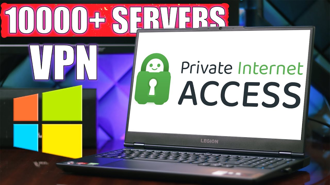 HOW TO INSTALL PRIVATE INTERNET ACCESS VPN ON WINDOWS 10 - YouTube