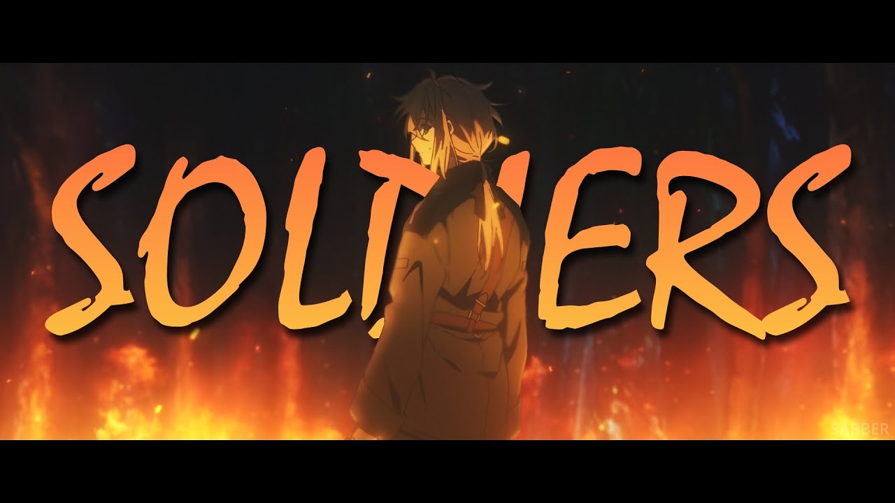 Soldiers | Anime Mix「AMV」 - YouTube