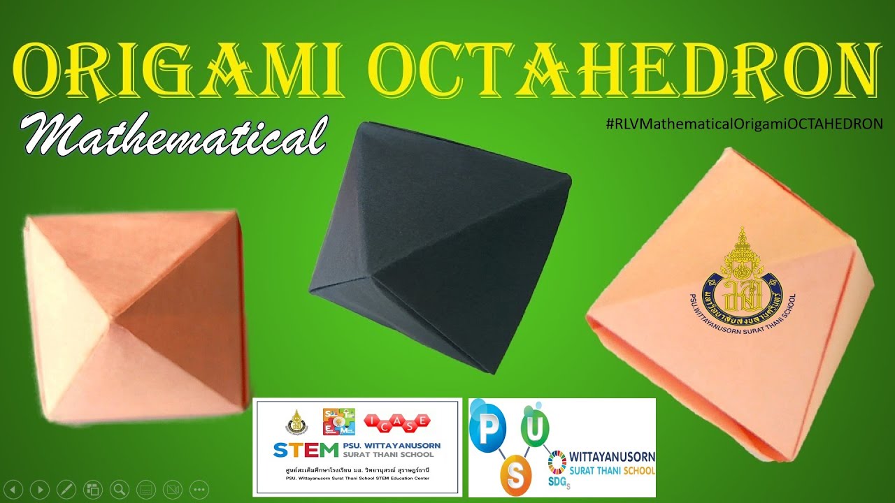 Mathematical Origami: OCTAHEDRON #MathematicalOrigamiOCTAHEDRONPSUWSuratStem - YouTube