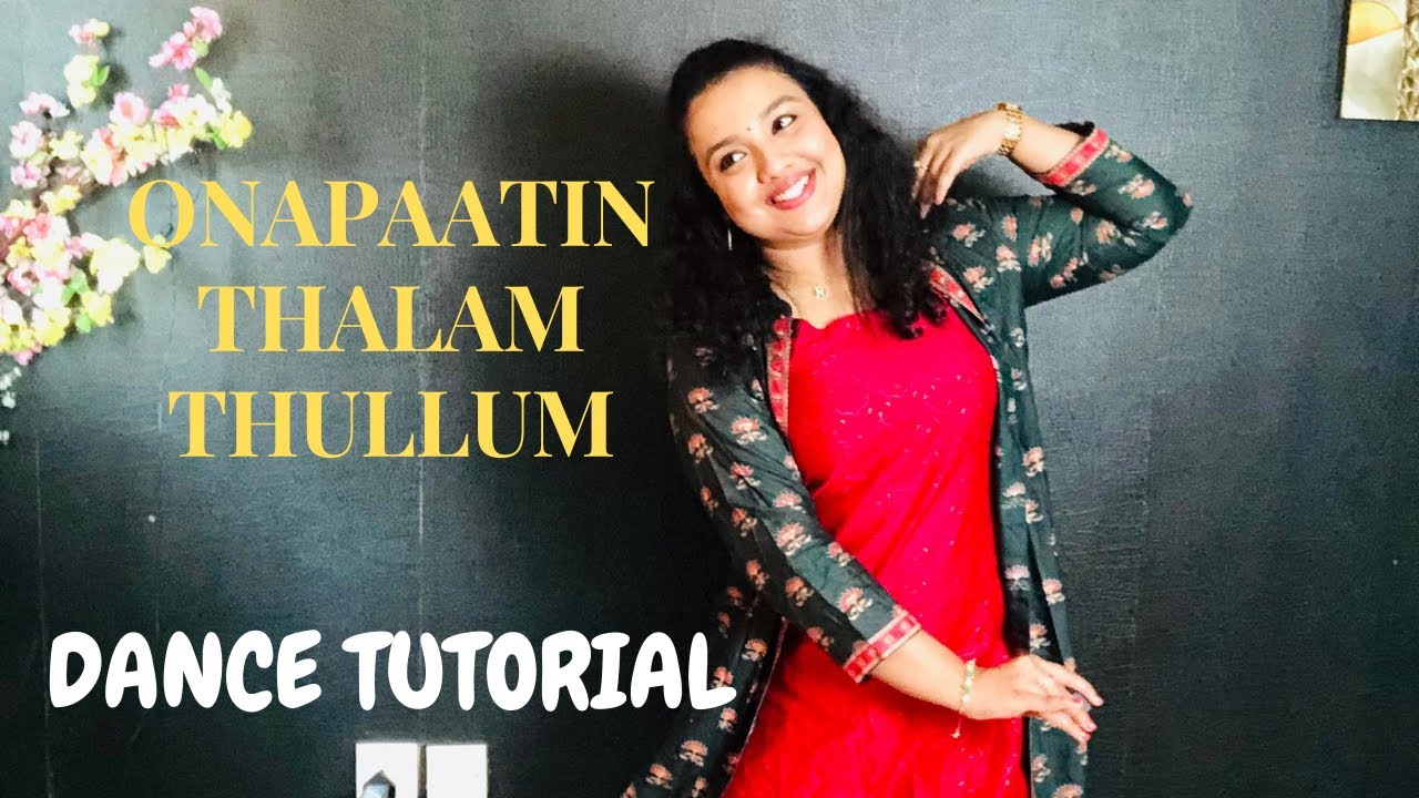 ONAPAATIN THALAM THULLUM|| Dance Tutorial|| Onam dance cover || Learn ...